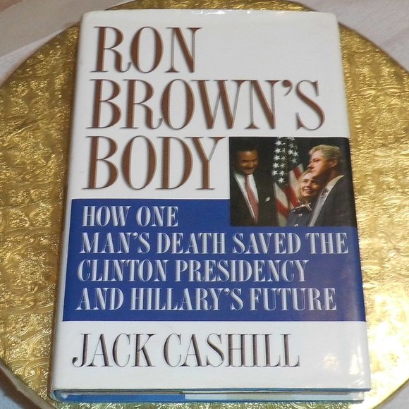 Jack Cashill | Other | Book Ron Browns Body Clinton Adm | Poshmark